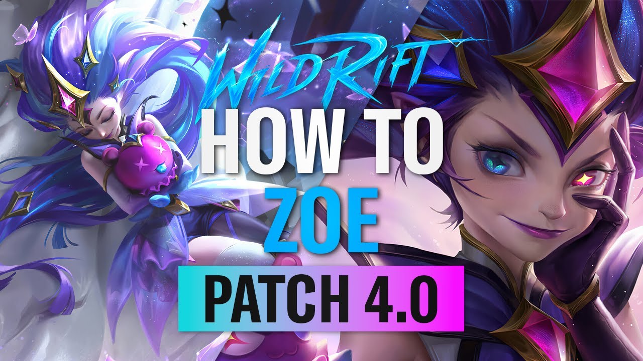 THE ONLY ZOE GUIDE YOU'LL EVER NEED | Patch 4.0 | RiftGuides | WildRift ...
