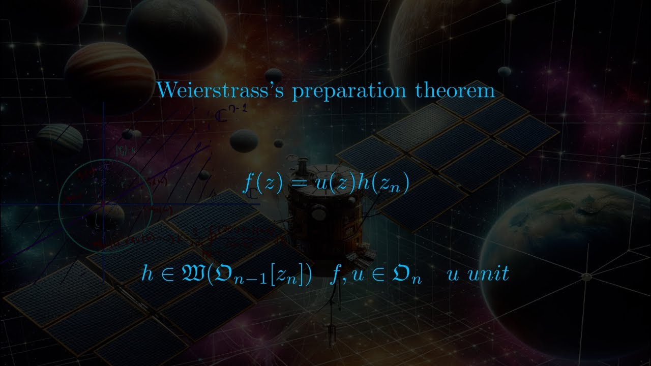 The Weierstrass Preparation Theorem - YouTube