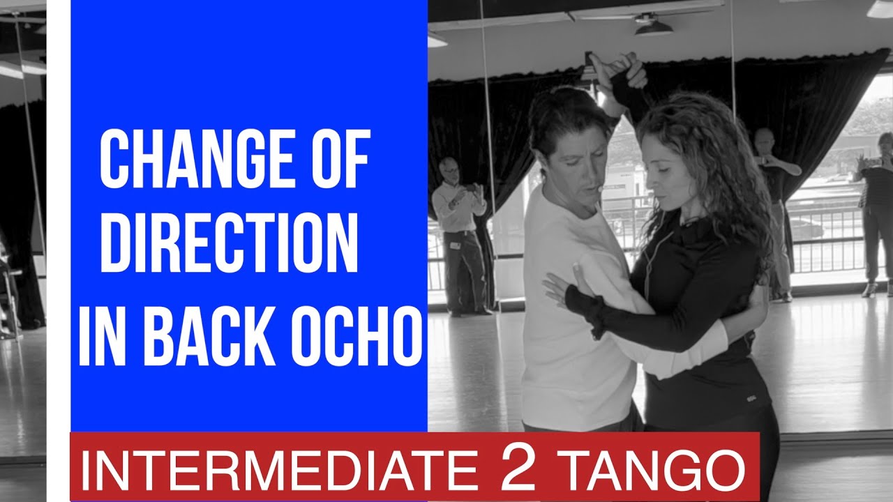 Intermediate tango: Basic change of direction in back ocho with George ...
