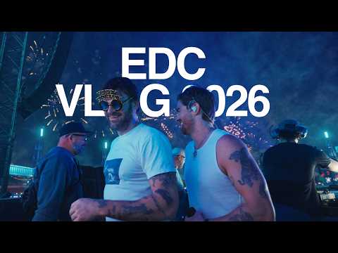 The Chainsmokers - EDC 2026 Vlog