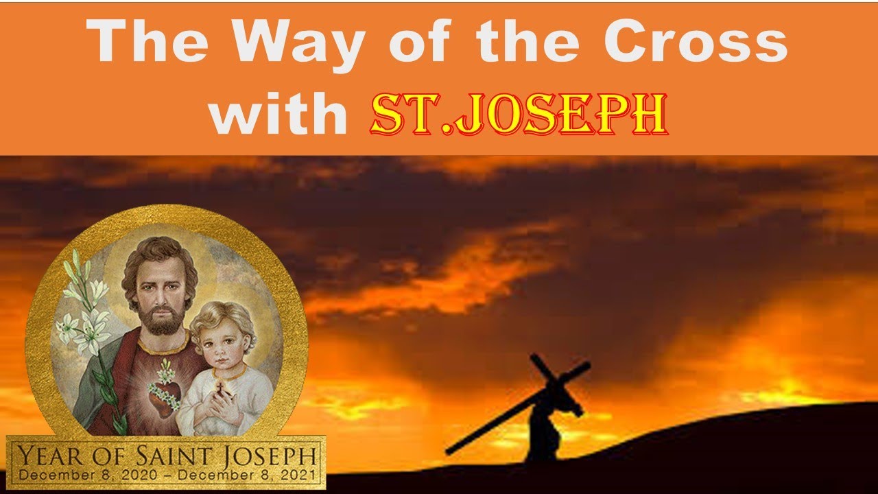 Way of the cross with St Joseph in English # Year of St. Joseph, Let us ...