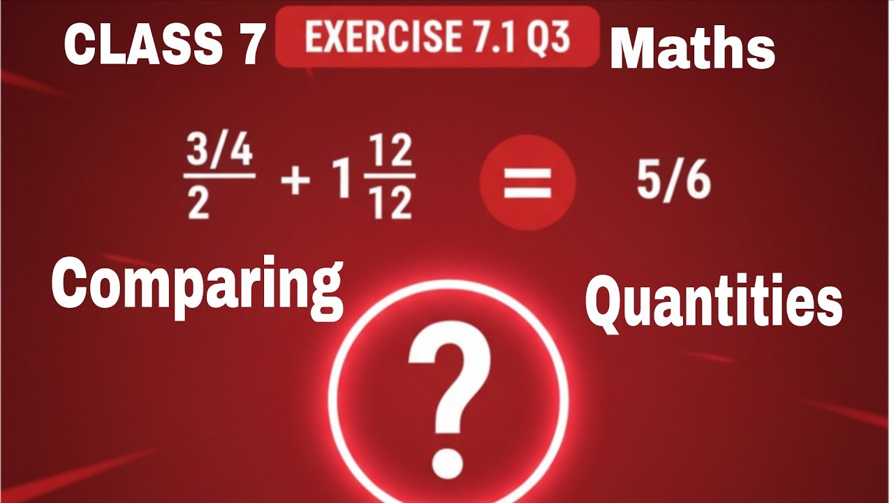 Class 7 Maths | Exercise 7.1 Q3 | Comparing Quantities | NCERT Solution ...