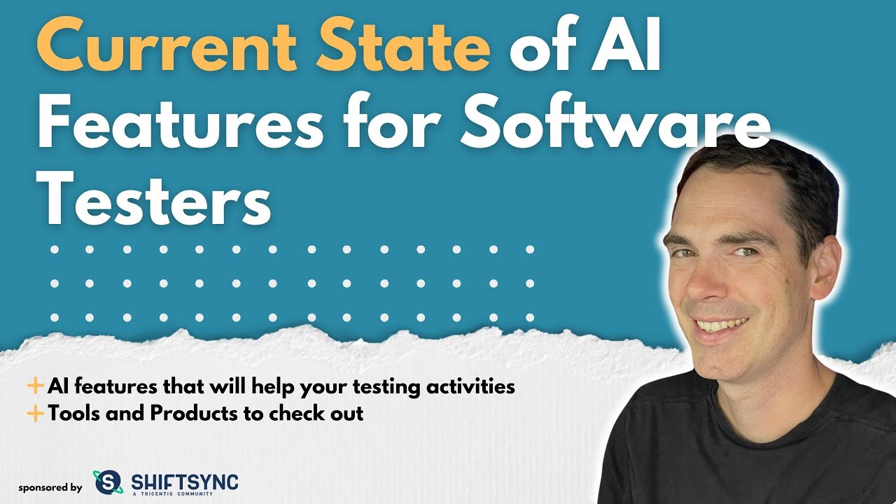 Current State of AI Features for Software Testers - YouTube