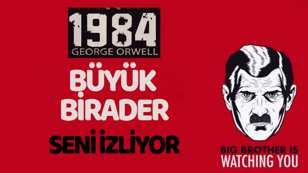 Büyük Birader Seni İzliyor - George Orwell 1984 - YouTube