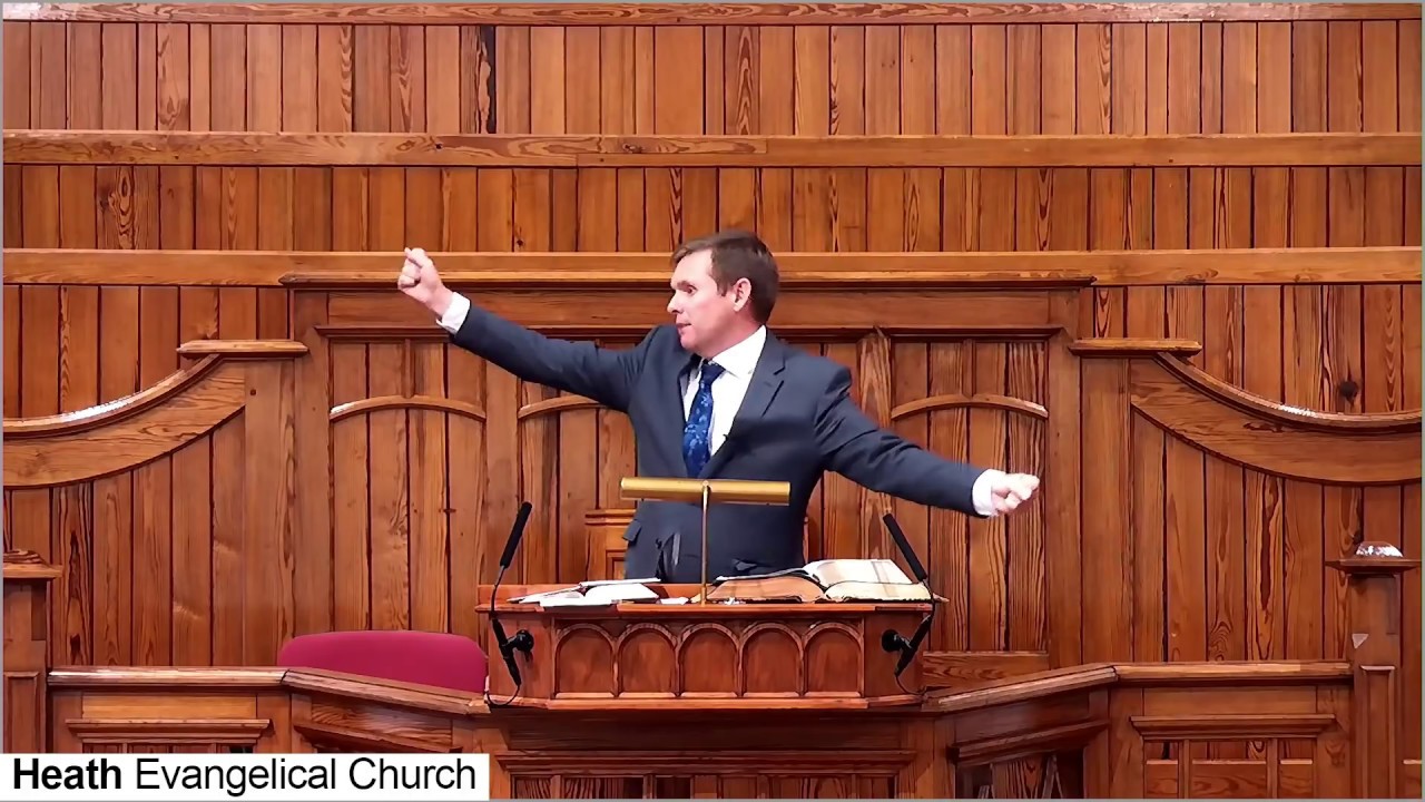 Heath Evangelical Church Live Stream 4 November 2018 PM (Rev. Wyn ...
