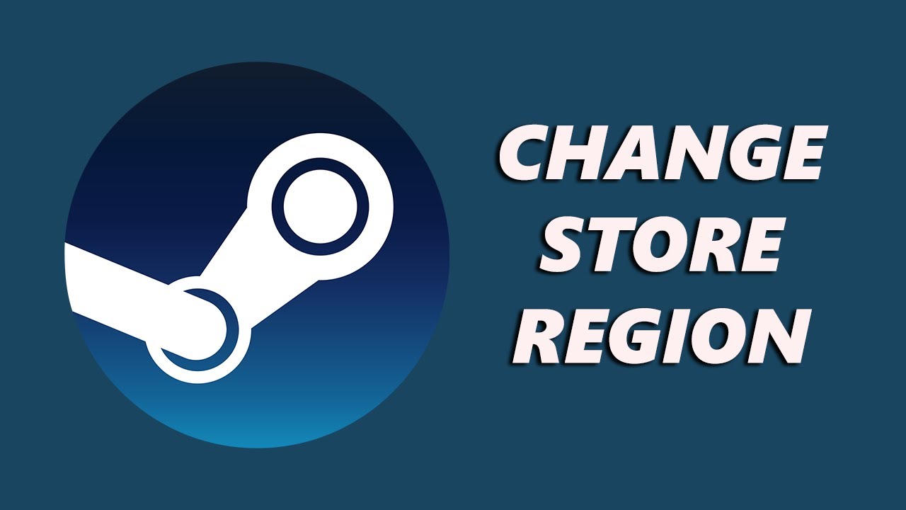 How To Change Store Region On Steam - YouTube