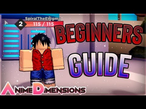 The Beginner Guide [FULL GUIDE] for Roblox Anime Dimensions! - YouTube