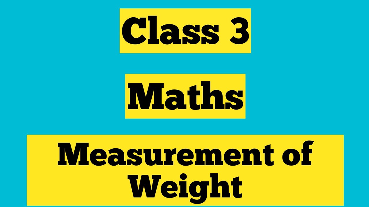 Class 3 Maths Chapter Measurement Of Weight Convert Kg Into G class-3-maths-chapter-measurement-of-weight-convert-kg-into-g
