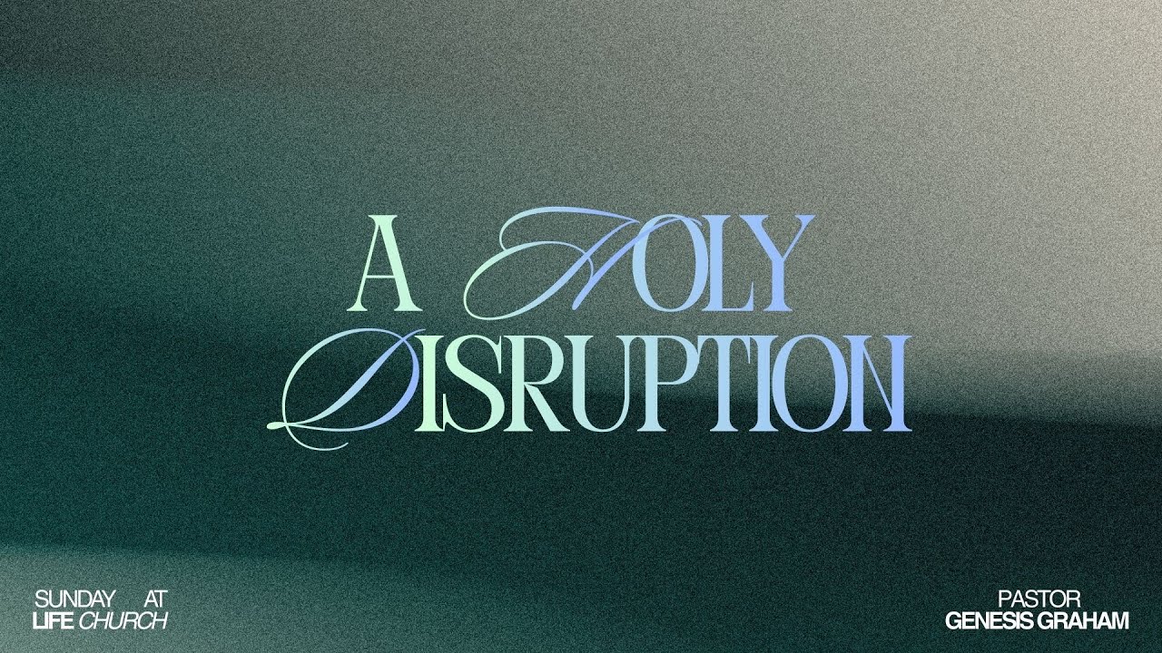 A Holy Disruption | Pastor Genesis Graham - YouTube