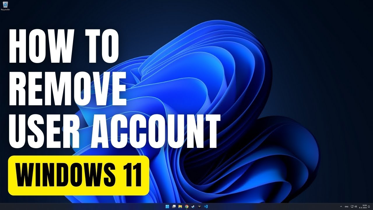 How To Remove User Account in Windows 11 - YouTube
