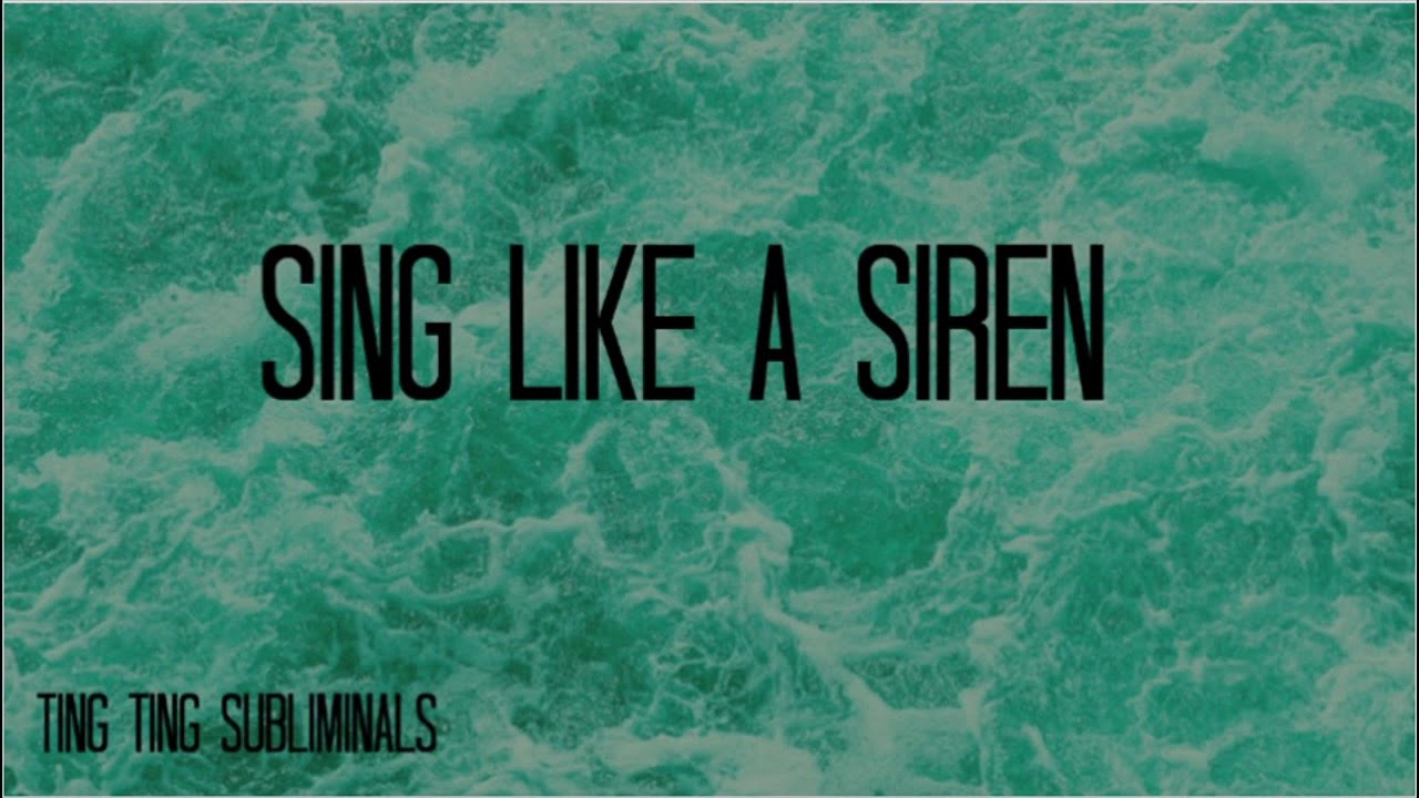 Sing Like A Siren | Subliminal - YouTube