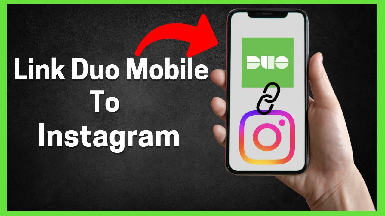 How To Connect Duo Mobile to Instagram (Full Guide) - YouTube