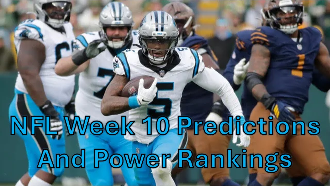 NFL Week 10 Predictions and Power Rankings - YouTube