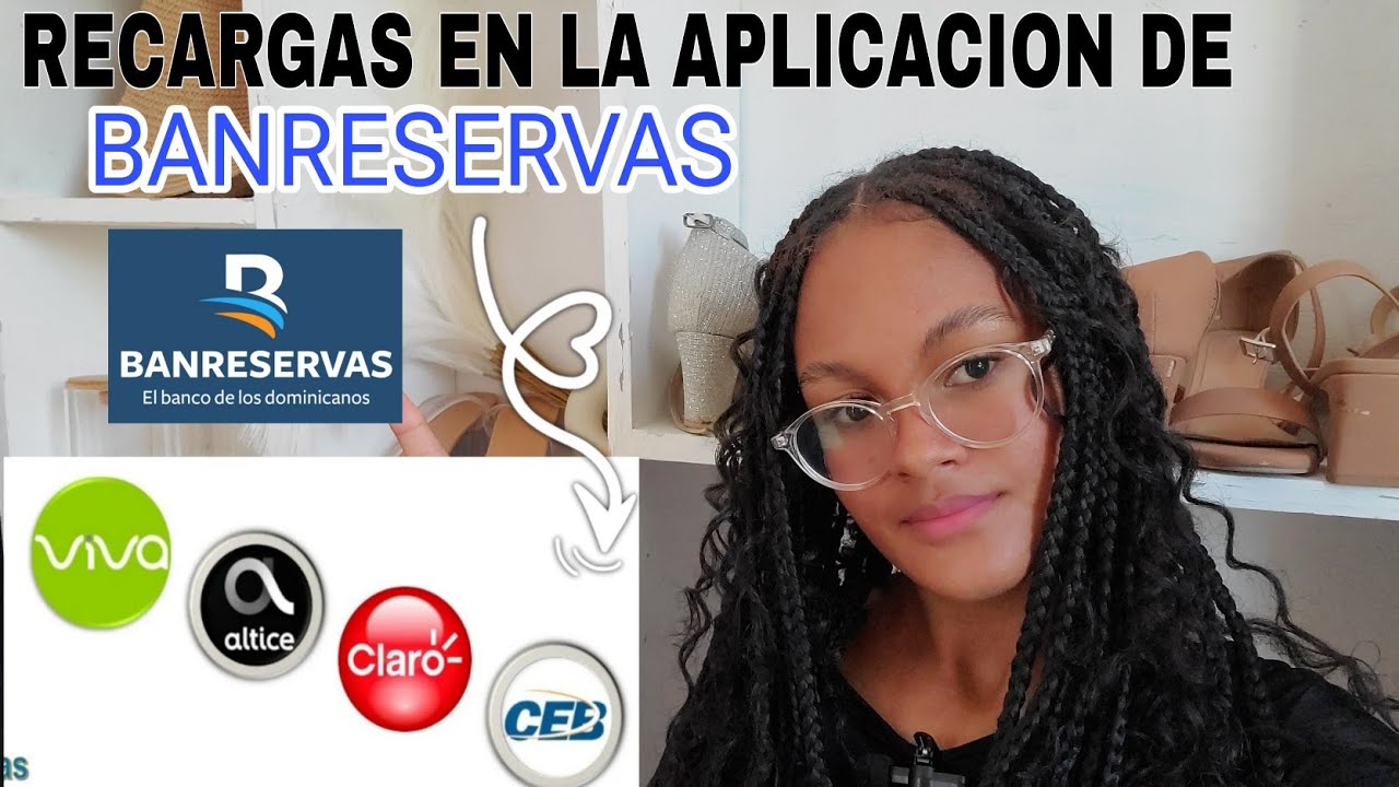 COMO COLOCAR RECARGAS MOVILES EN LA APLICACION DE BANRESERVAS ~CLARO ...