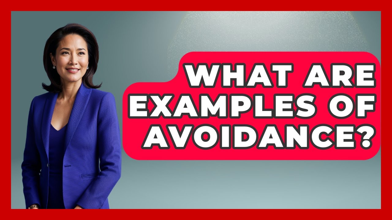 What Are Examples Of Avoidance? - The Personal Growth Path - YouTube