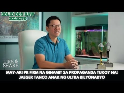 MAY-ARI PR FIRM NA GINAMIT SA PROPAGANDA TUKOY NA! JAEGER TANCO ANAK NG ...