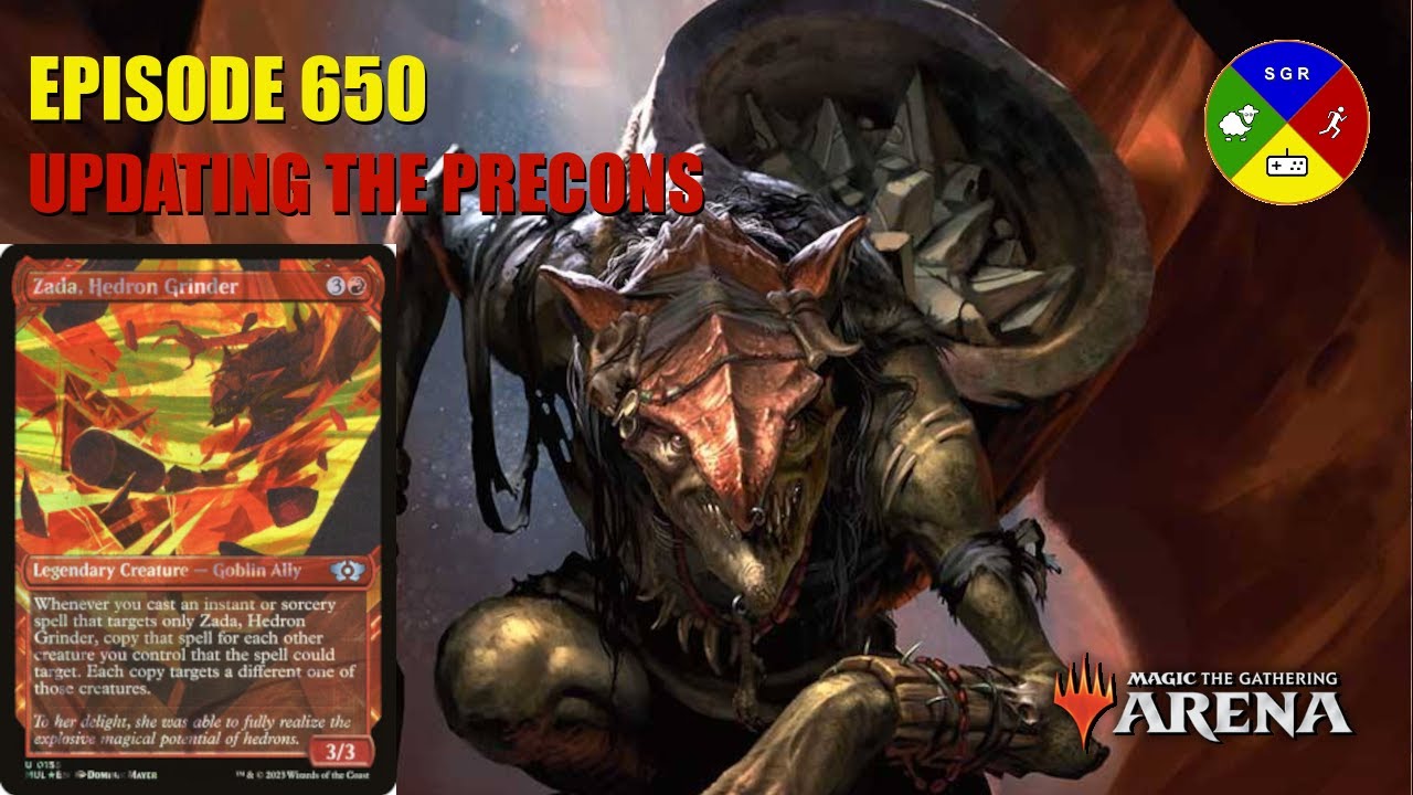 MTG Arena Run: Updating the Precons: Zada, Hedron Grinder Brawl Deck ...