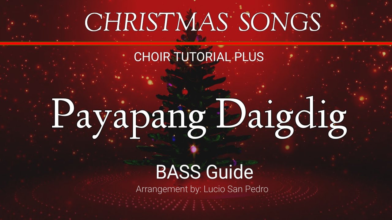 PAYAPANG DAIGDIG_Bass Vocal Guide - YouTube