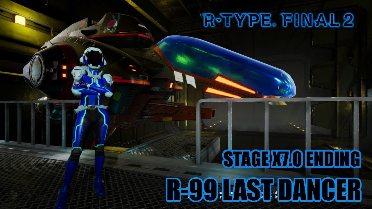 R-Type Final 2 longplay stage 7.0 ending with R-99 Last Dancer - YouTube