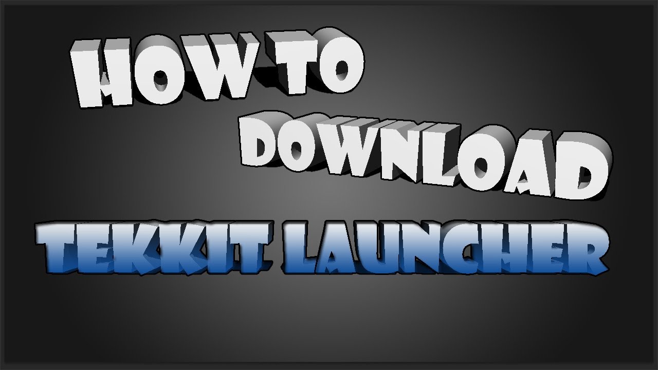 How to download tekkit launcher [Tutorial] - YouTube