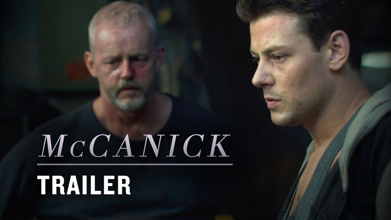 McCanick (2013) | Official Trailer - David Morse, Cory Monteith - YouTube