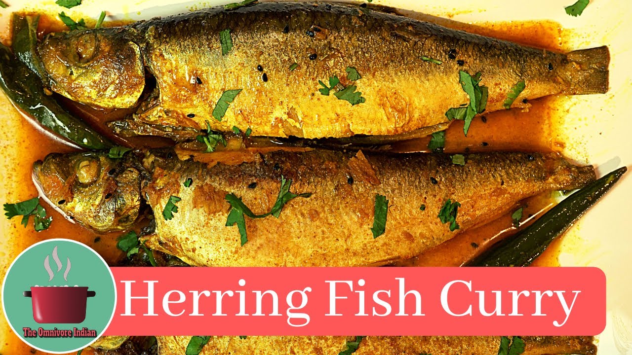 HERRING FISH CURRY II Easy Bengali Style Herring Fish Curry II YouTube herring-fish-curry-ii-easy-bengali-style-herring-fish-curry-ii-youtube