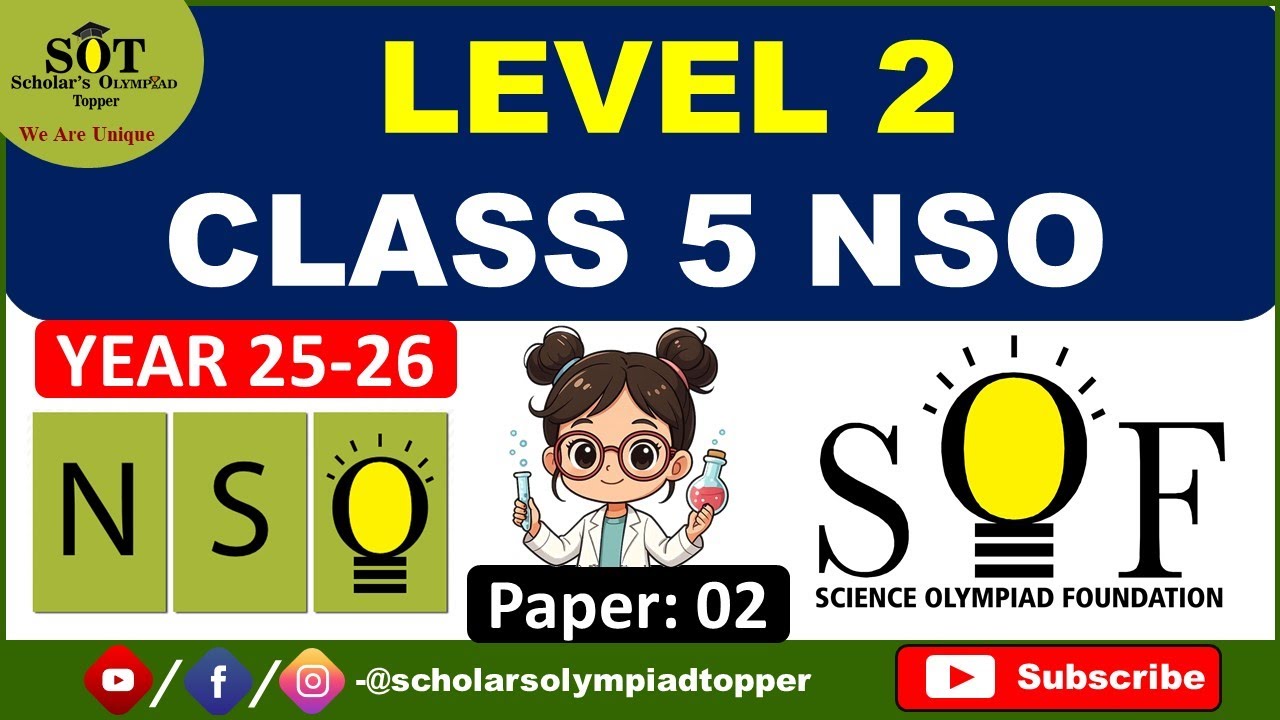 SOF Class 5 | NSO | Level 2 | Science Paper 2| Year 25 -26 #nso# ...