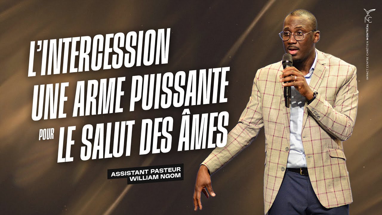 L’INTERCESSION : UNE ARME PUISSANTE POUR LE SALUT DES ÂMES - Assistant ...