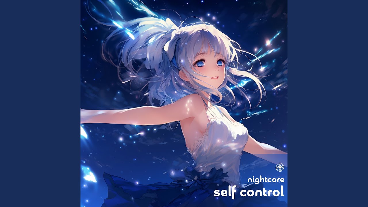 Self Control (Nightcore) - YouTube