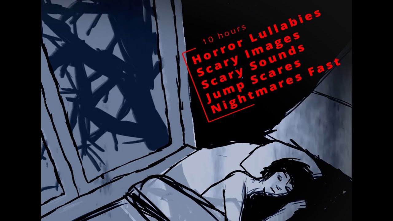 10 Hours of Horror Lullabies: Terrifying ASMR with Jumpscares & Scary ...