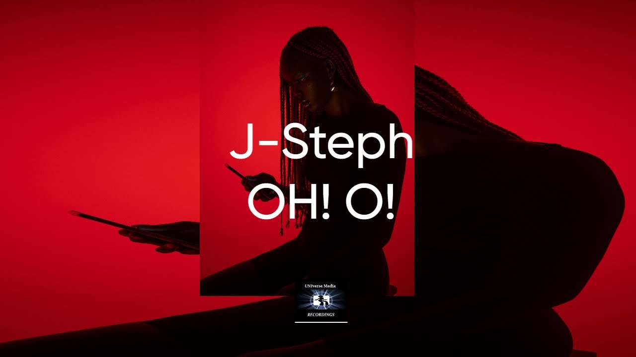 OH! O! - J-Steph (Official Music Video) UNIVerse Media Recordings - YouTube