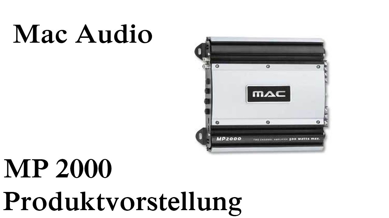 Mac Audio MP2000 MP 2000 2 Kanal Endstufe Verstärker Produktvorstellung - YouTube