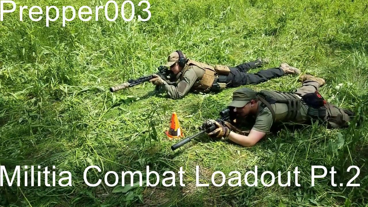 Militia Combat Loadout Pt.2 - YouTube