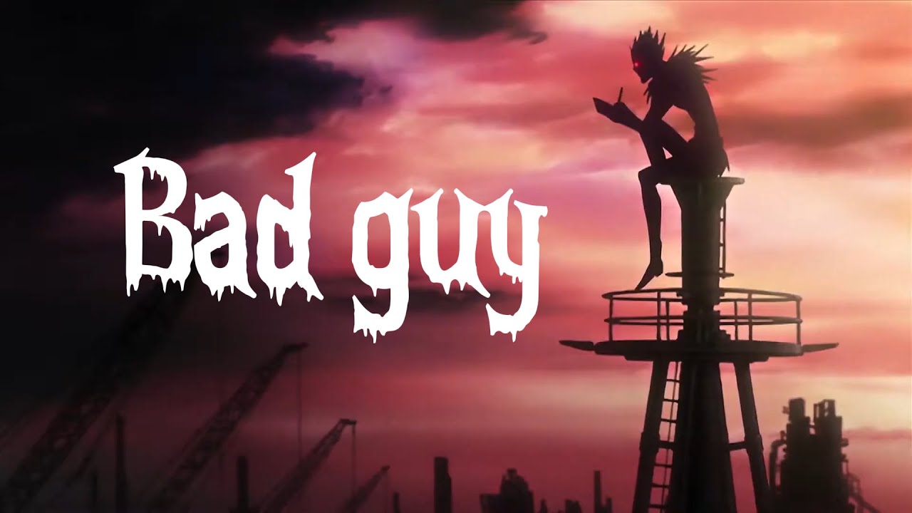 bad guy – Billie Eilish | Death Note AMV - YouTube