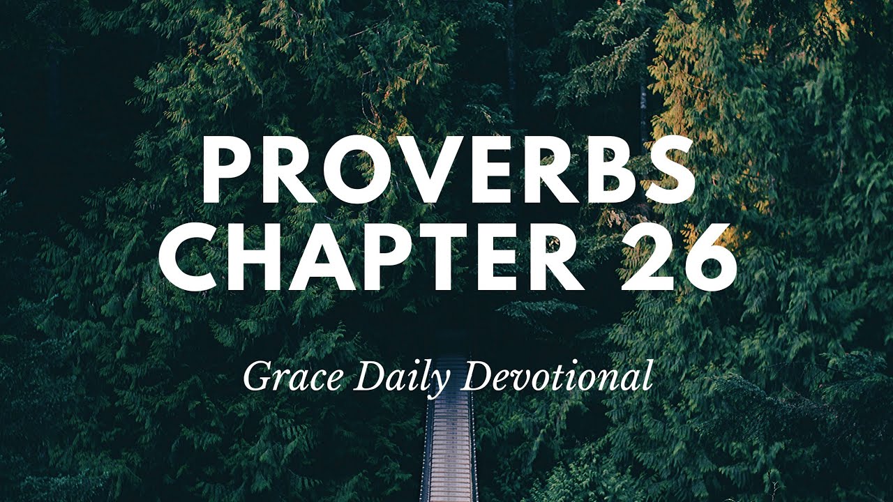 Proverbs 26 (Text & Audio) NIV - YouTube
