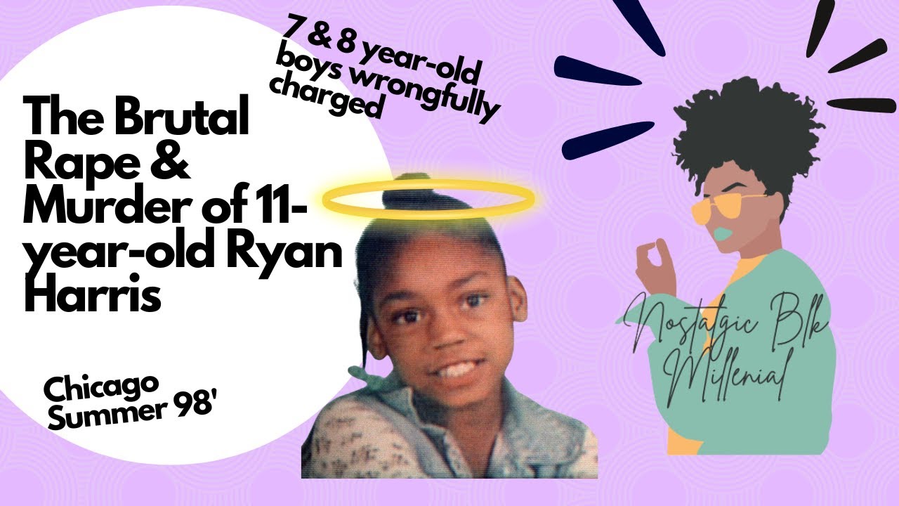 The Brutal Rape & Murder of Ryan Harris | Chicago Summer 98' - YouTube