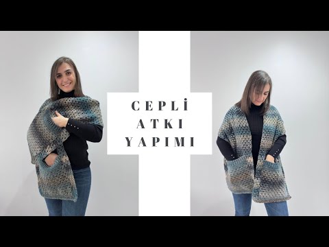 CEPLİ ATKI YAPIMI 😍 TIĞ İLE ATKI YAPIMI | DETAYLI ANLATIM #crochet 