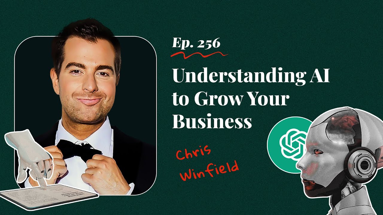 Understanding AI To Grow Your Business (AI Deep Dive) with Chris ...