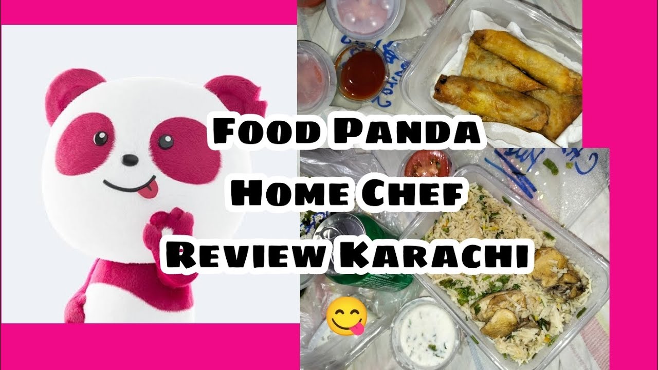 Food Panda Home Chef Review (Karachi) 😋♥️#foodpanda #foodpandahomechef ...