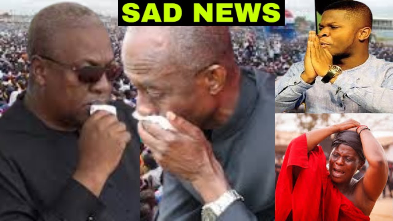Oooh Why So SOON! SAD NEWS Hits Mahama, Asiedu Nketia & ALL NDC ...