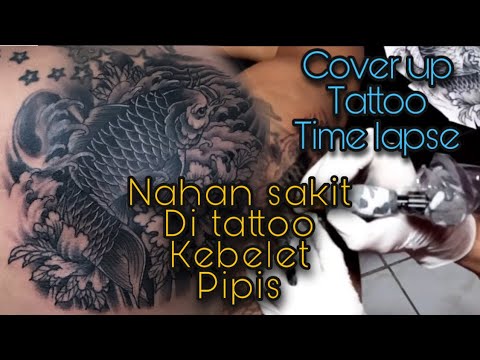 Cover up tattoo || sampe kebelet pipis || time lapse tattoo