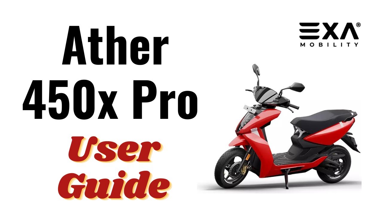 A Guide to use Ather 450X Pro – Features, Tips, and Usage Explained | Exa Mobility - YouTube