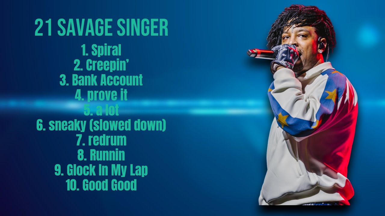21 Savage Singer-Music hits roundup roundup for 2024-Finest Hits ...