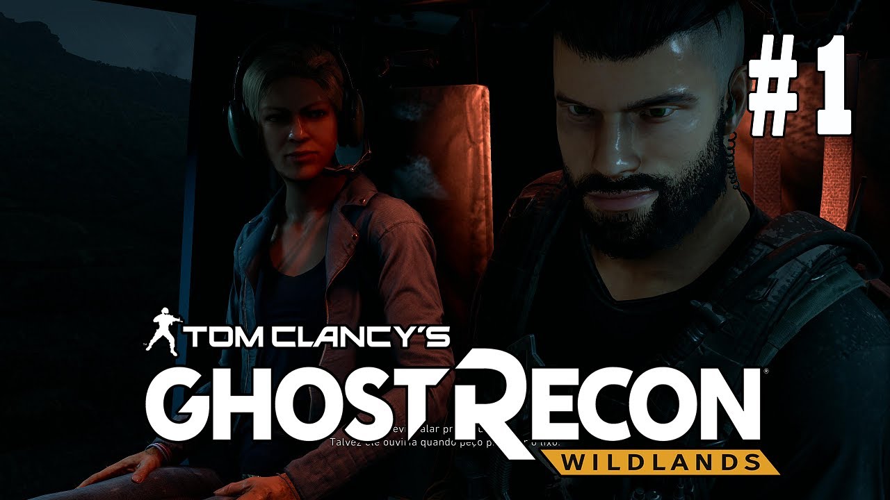 TOM CLANCY'S GHOST RECON WILDLANDS - #1 Início do Modo Campanha ...