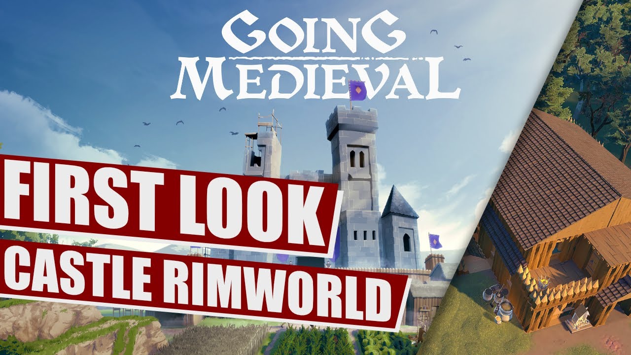 Going Medieval - Gameplay First Look (Castle Rimworld) - YouTube