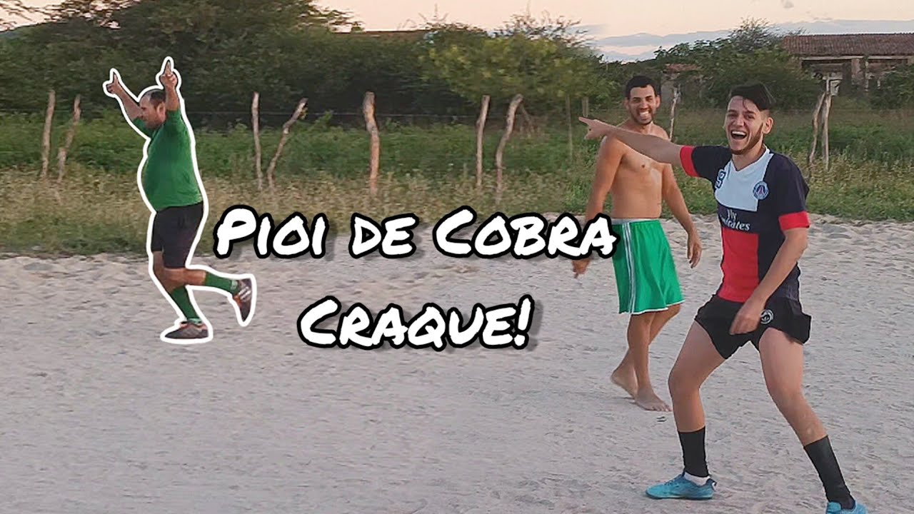 Pioi de Cobra sensacional Dois GOLAÇOS - YouTube
