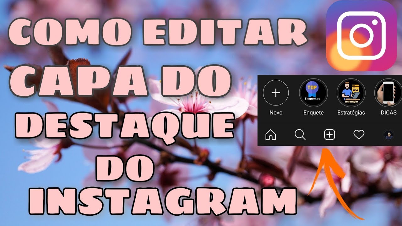 Como Editar Capa do Destaque do Instagram - YouTube
