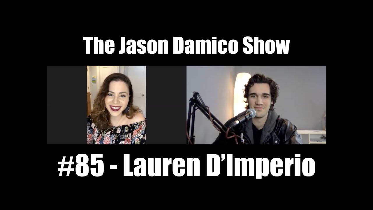 The Jason Damico Show #85 - Lauren D'Imperio - YouTube