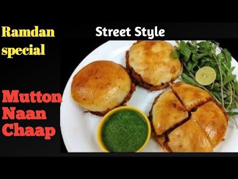 Mutton Naan Chaap l Street Style l मटन नान चाप l Authentic Naan Chaap ...