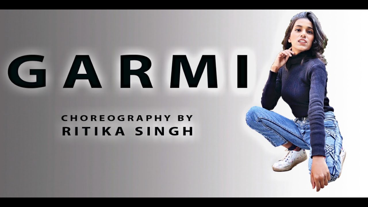 GARMI SONG | STREET DANCER 3D | NORA F, SHRADDHA K, VARUN D ...
